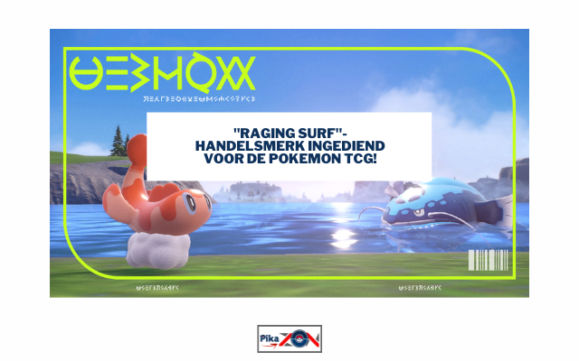 "Raging Surf"-handelsmerk ingediend voor de Pokemon TCG! - Pikazon.nl