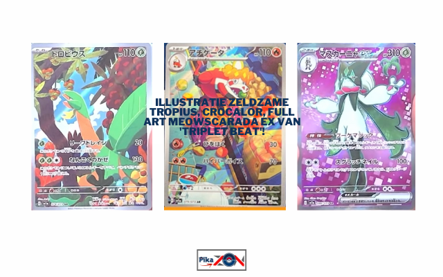 Illustratie Zeldzame Tropius, Crocalor, Full Art Meowscarada ex van ...